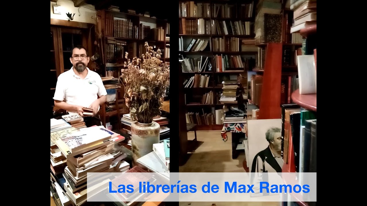 Las librerías de Max Ramos - YouTube