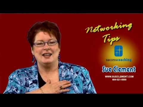 Business Networking Tips: 5 ways to Make Connections: Sue Clement - Success Coaching - YouTube