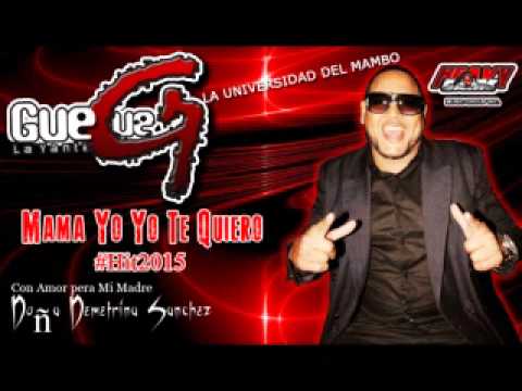 Guegue La Yanta Mama Yo Te Quiero Audio - YouTube