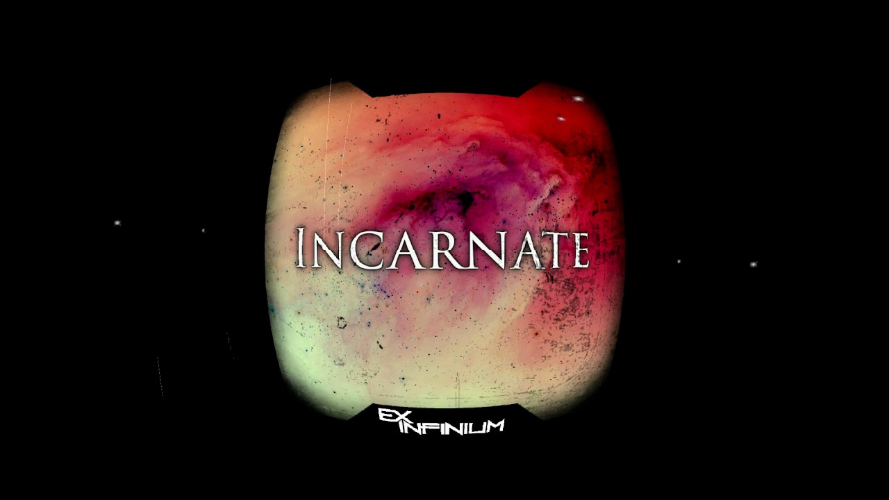 Ex Infinium - Incarnate[FREE DL] - YouTube