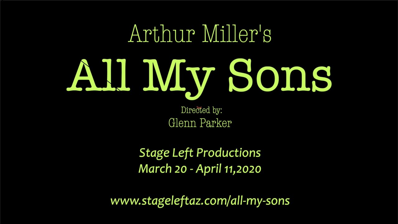 All My Sons by Arthur Miller at Stage Left Productions - YouTube