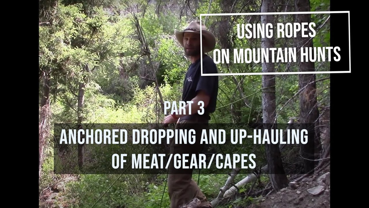 Using Ropes on Mountain Hunts - Part 3 - YouTube