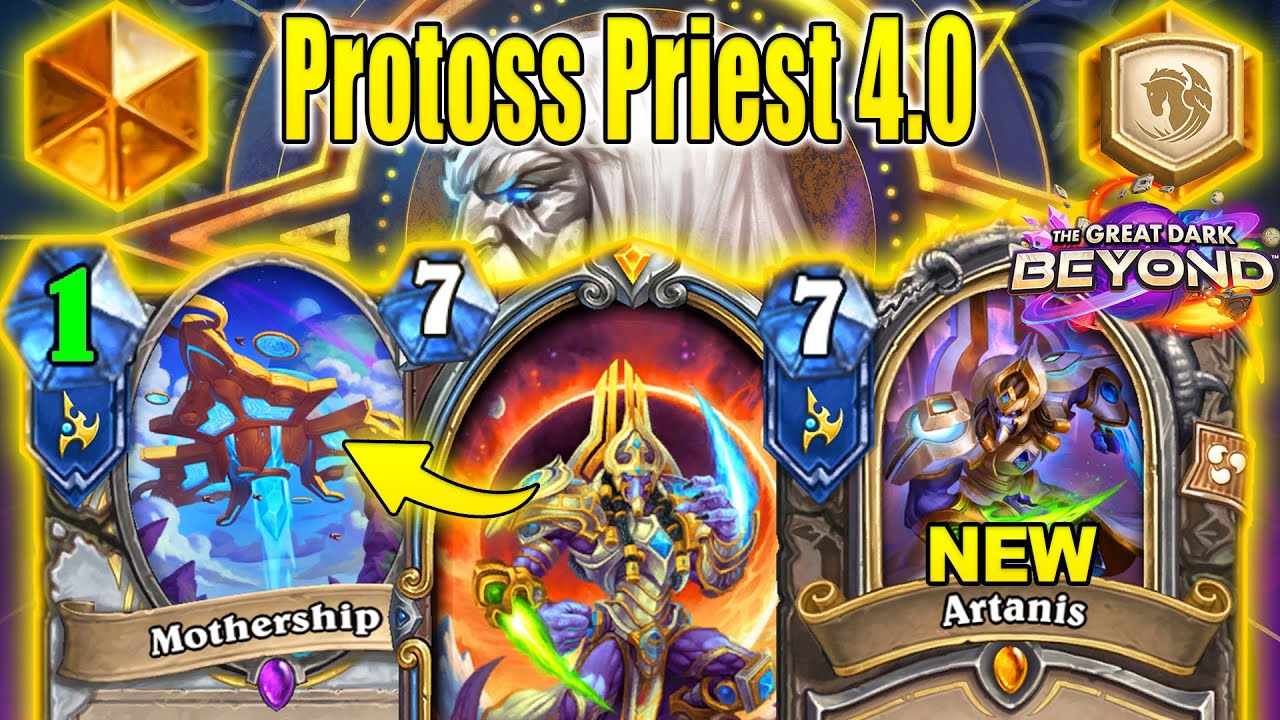 *HUGE BUFFS* Protoss Priest 4.0 Deck Is Actually Good! The Great Dark ...
