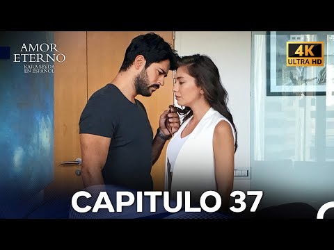 Amor Eterno Capítulo 37 (4K) (Doblado En Español)