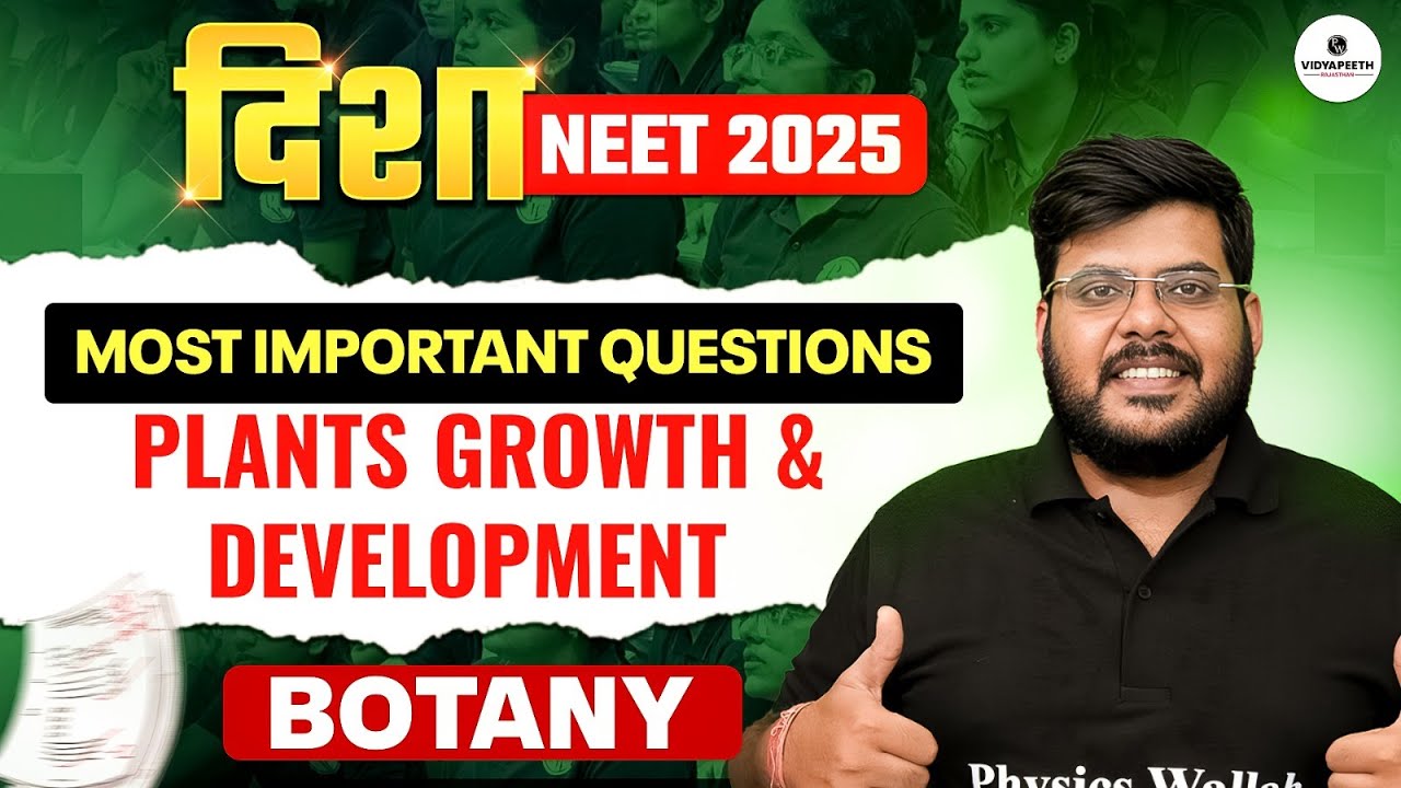 PLANT GROWTH AND DEVELOPMENT | BOTANY Most Important Questions | Disha ...