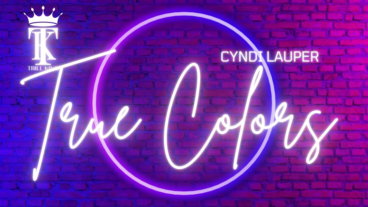 Cyndi Lauper - True Colors with Lyrics - YouTube