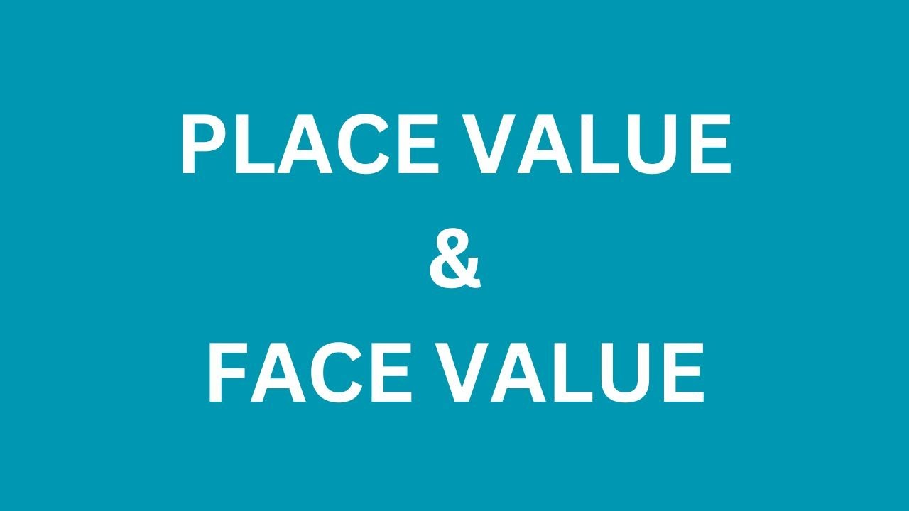 PLACE VALUE & FACE VALUE #maths #placevalue #facevalue - YouTube