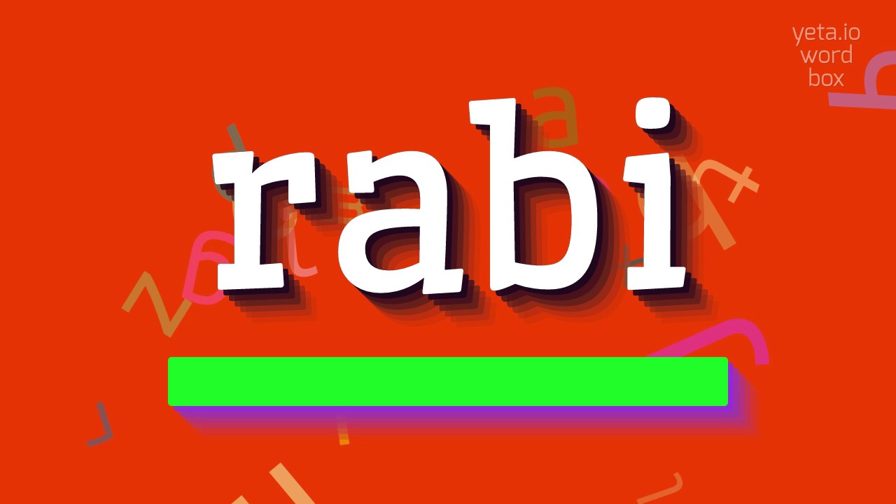 How to say "rabi"! (High Quality Voices) - YouTube