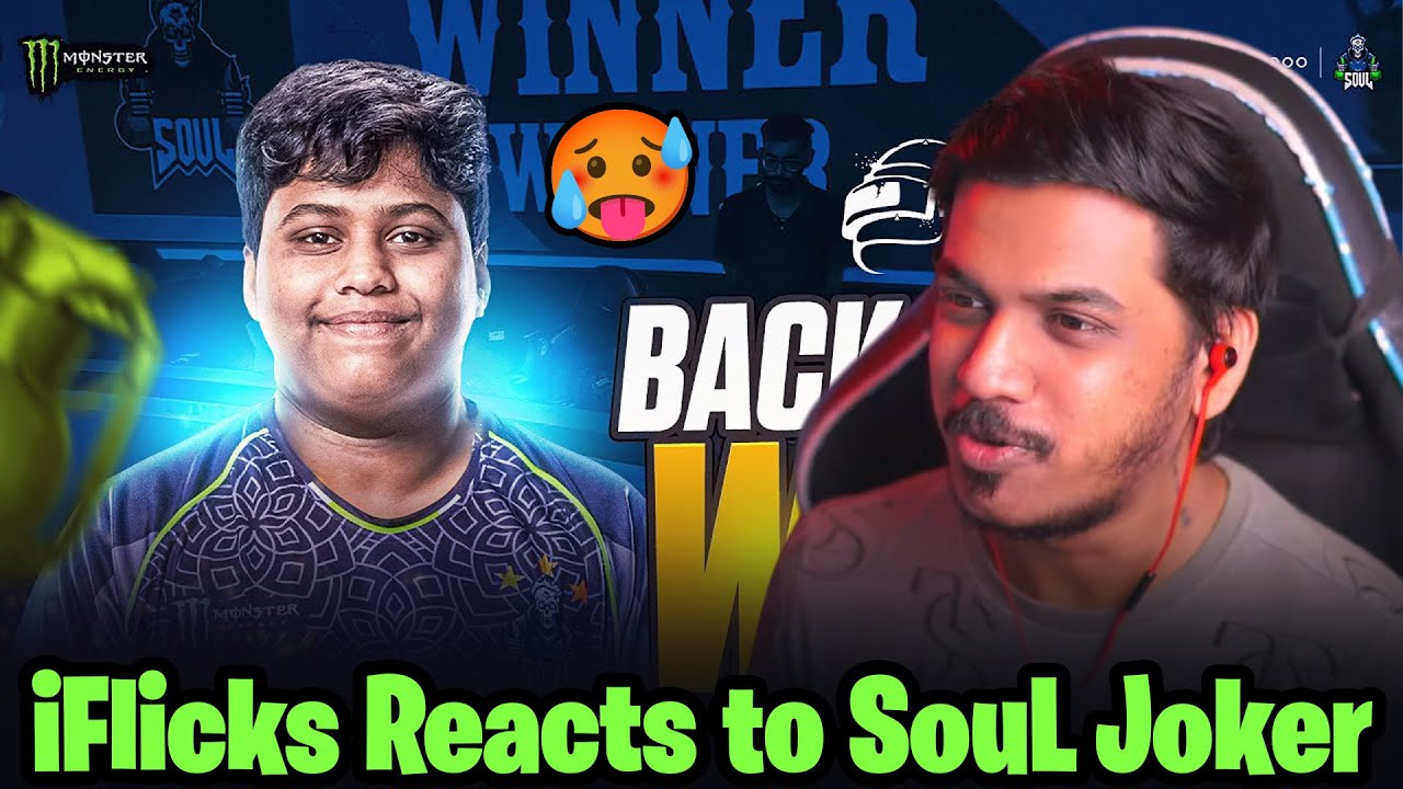 iFlicks Reacts to SouL Joker BGMS Gameplay | iQOOSouL - YouTube