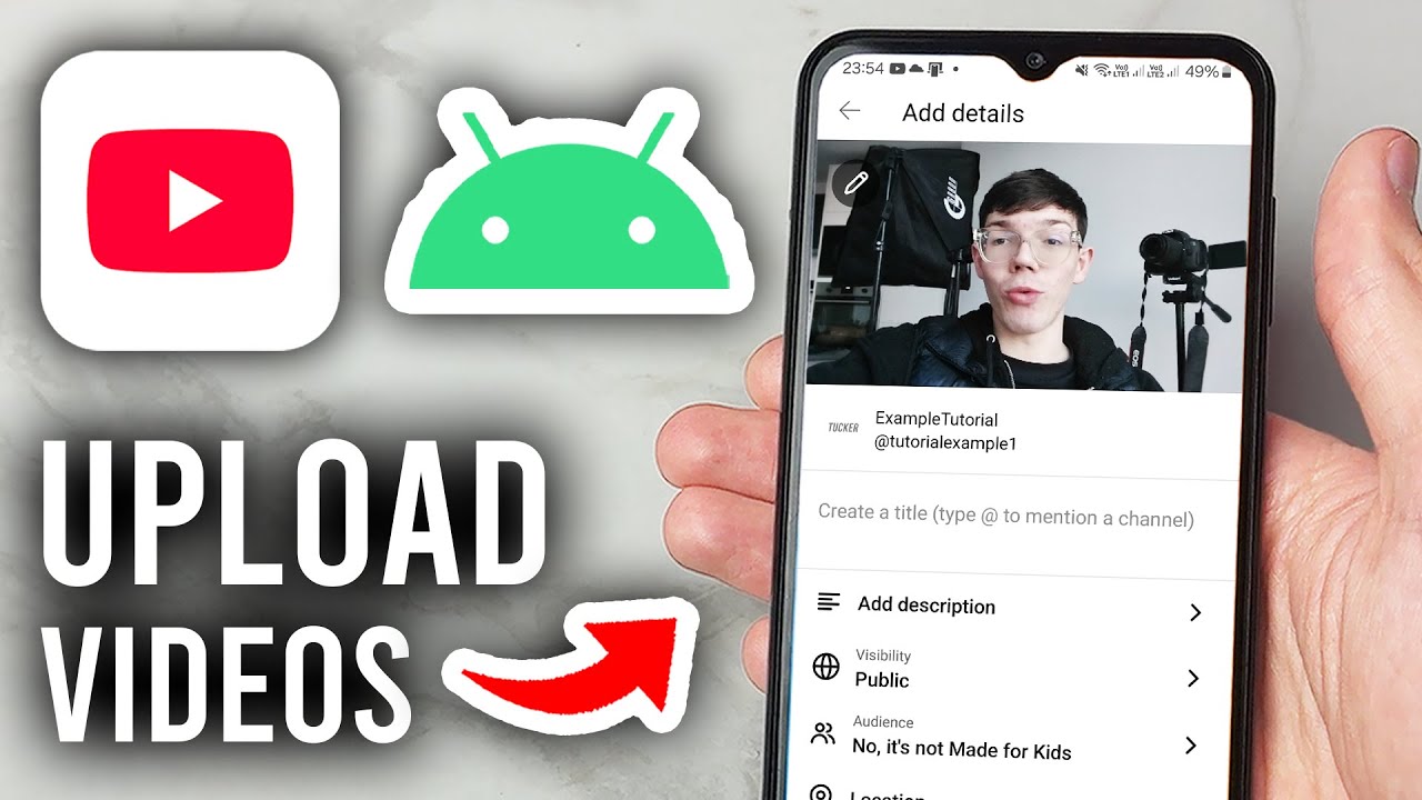 How To Upload Video To YouTube On Android - Step By Step - YouTube