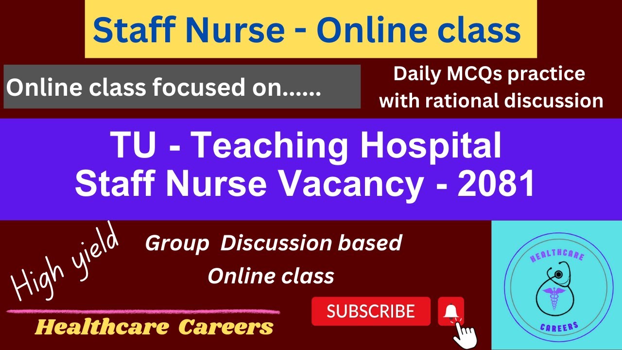 TU - Teaching Hospital Staff Nurse online class-5 - YouTube