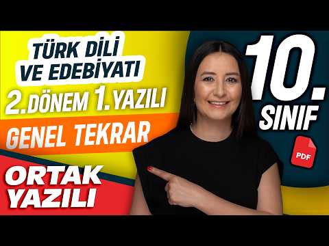 10. Sınıf Türk Dili ve Edebiyatı 2. Dönem 1. Yazılı | Genel Tekrar