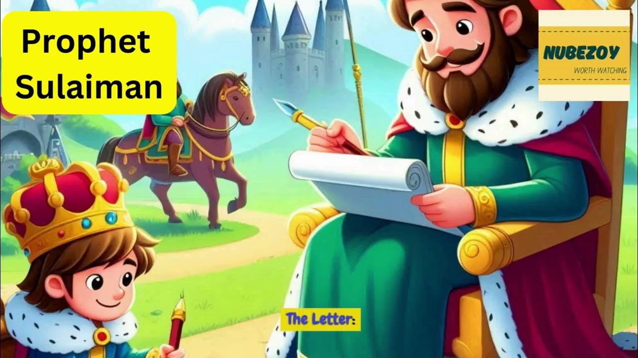 The Story of Prophet Sulaiman (Solomon) - Wisdom, Power, and Faith ...