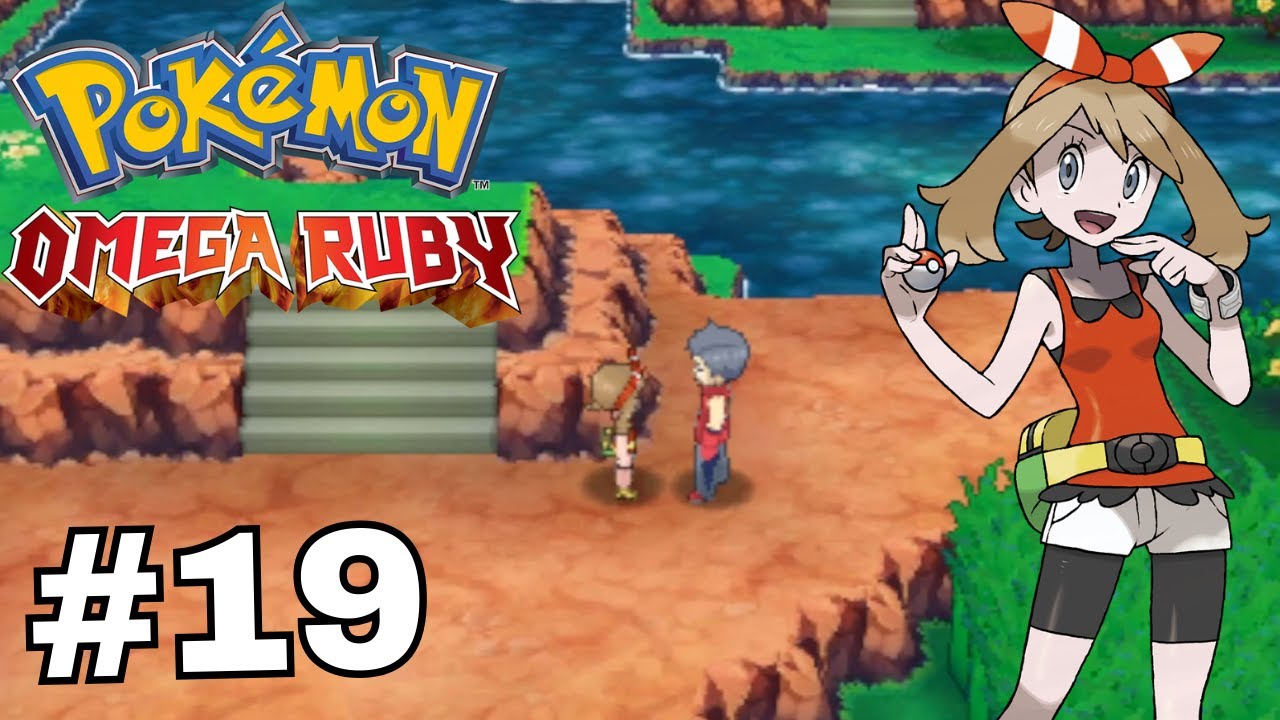 Let's Play Pokémon Omega Ruby Part 19 - YouTube