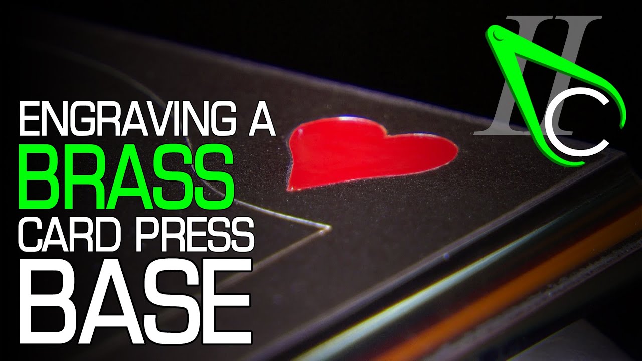 Engraving a Brass Card Press Base - YouTube