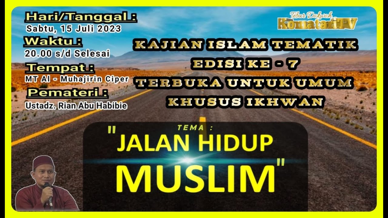 Live | Kajian ISLAM Tematik edisi ke - 7 | Tema: "JALAN HIDUP MUSLIM ...
