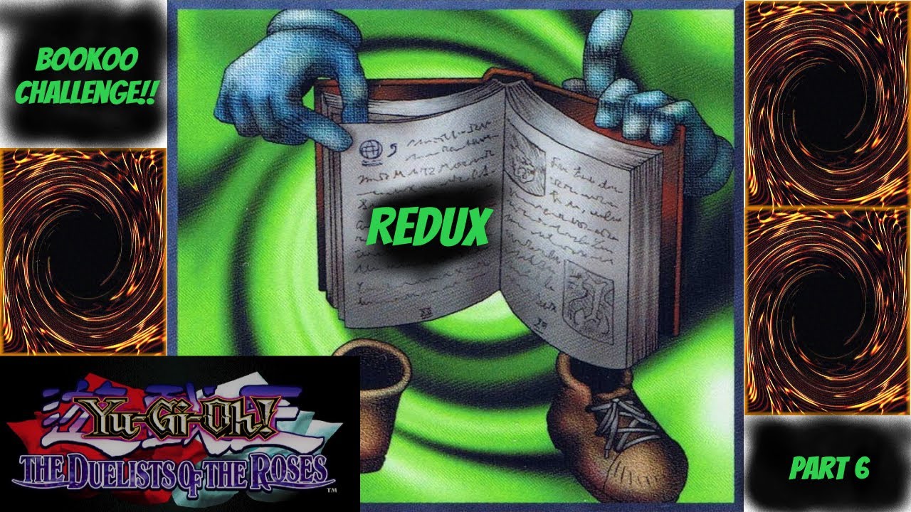 Yu-Gi-Oh! Duelists of the Roses DotR Redux BooKoo Challenge!! - A ...