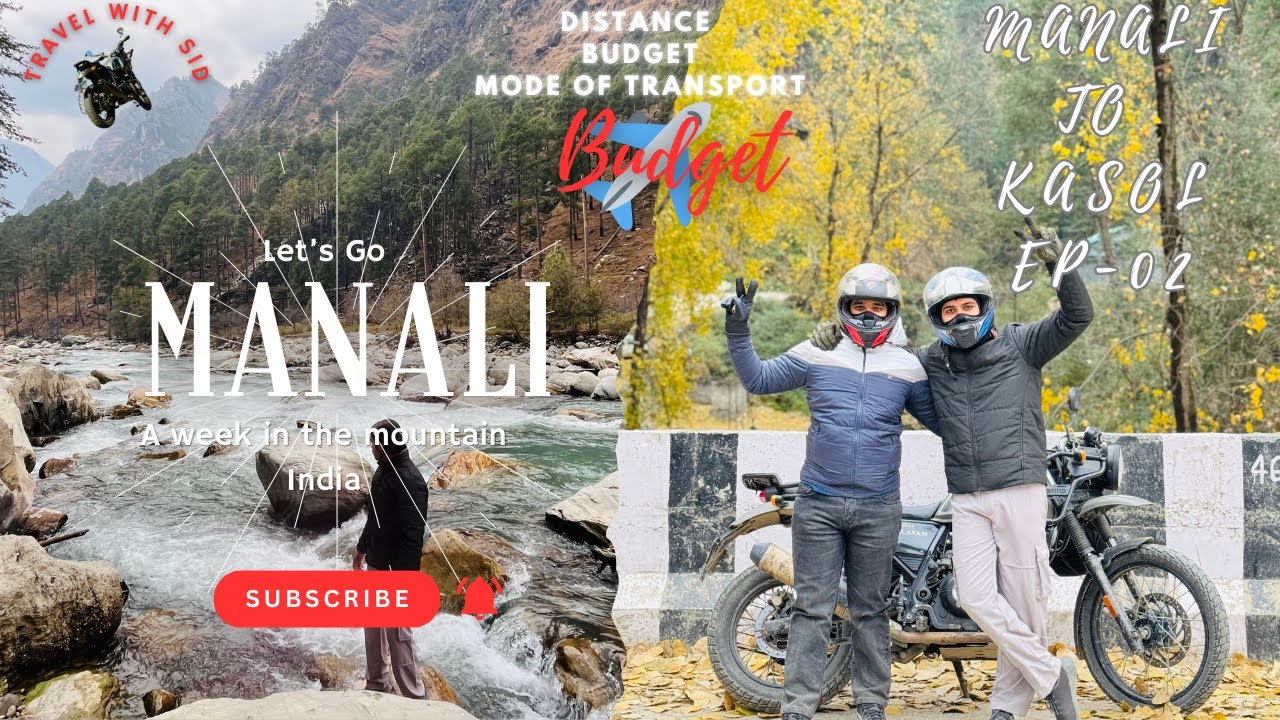 EP02 | Manali to Kasol | Jaipur to Manali by flight Series # ...