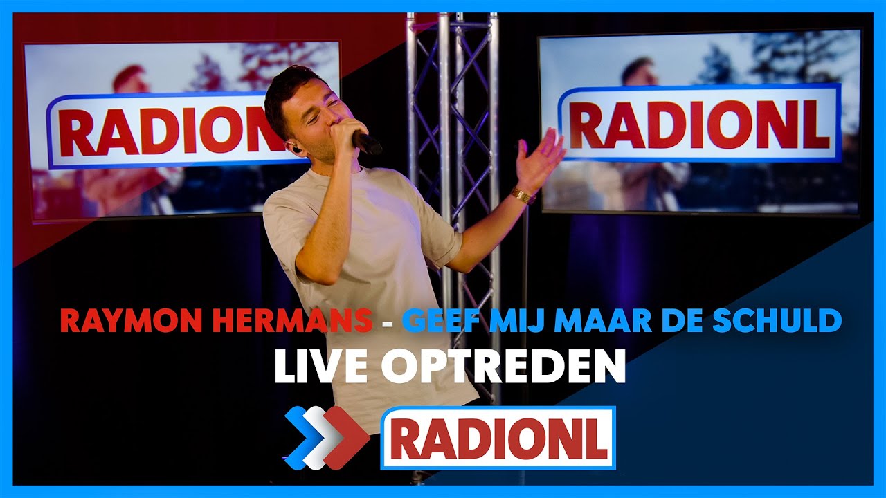 Raymon Hermans - Geef Mij Maar De Schuld (LIVE bij RADIONL) - YouTube