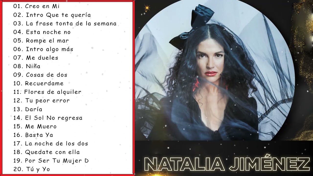 Natalia Jiménez | Las 20 Mejores Canciones de Natalia Jiménez | Natalia ...