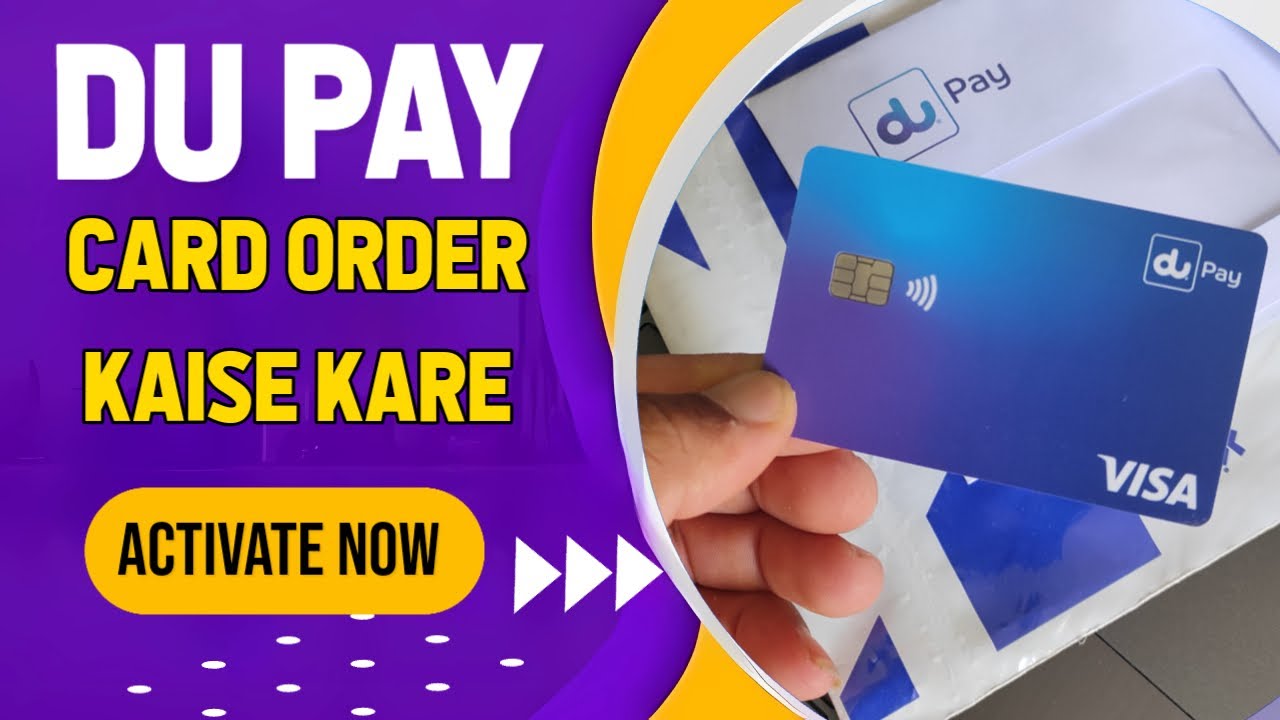 How to order Du pay Visa card & activate for Money withdraw | Dupay ...