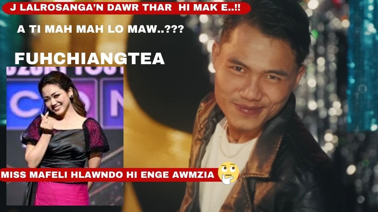 J Lalrosanga'n dawr thar a hawng rup mai... #mafelihlawndo hi enge awmzia le...enge a chhan ...