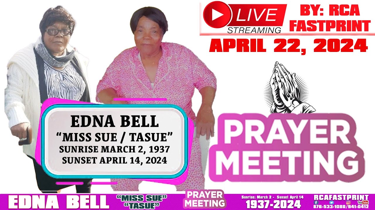 Edna Bell "Miss Sue - Tasue" Prayer Meeting - YouTube