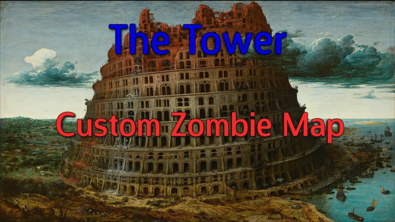 The Tower-Custom Zombie Map - YouTube