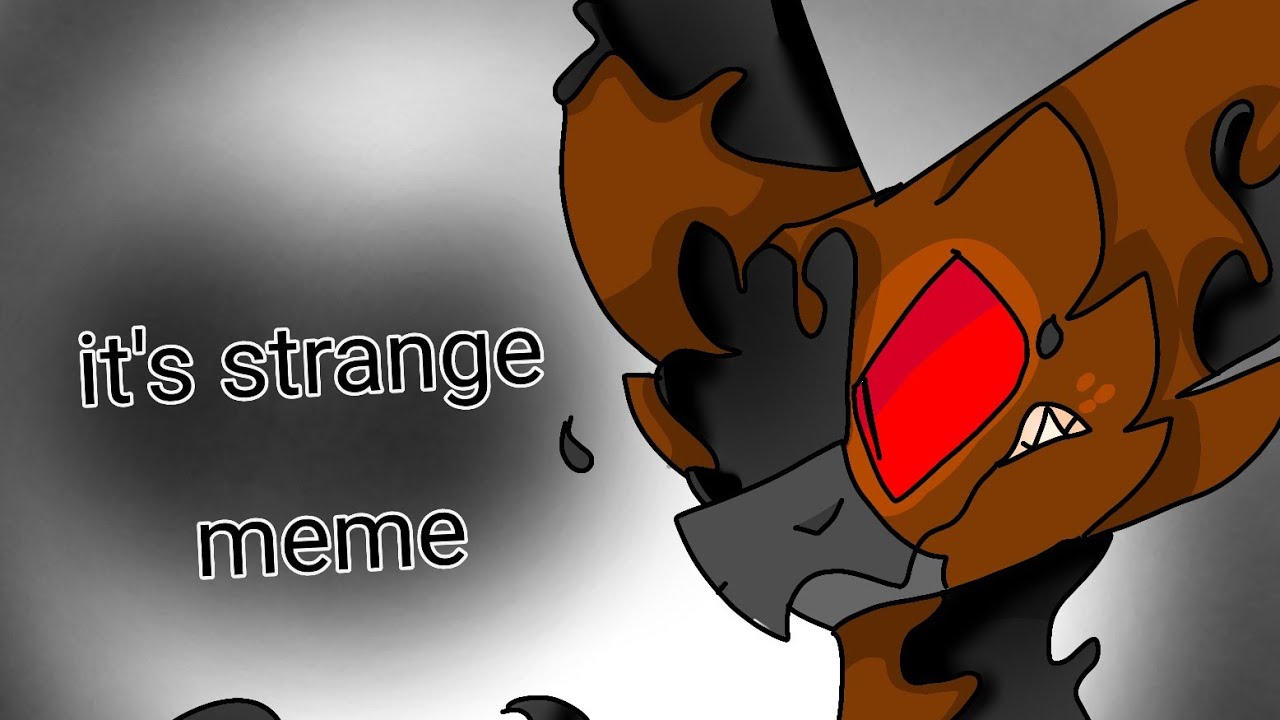 It's strange meme - YouTube