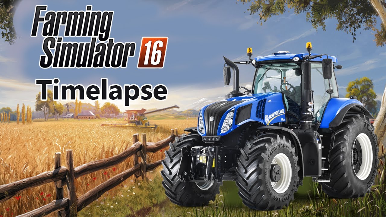 Fs16 Farming Simulator 16 - Timelapse #85 - YouTube