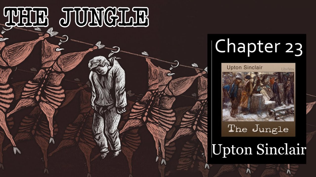 The Jungle - Ch 23 |🎧 Audiobook with Scrolling Text 📖| Ion VideoBook ...