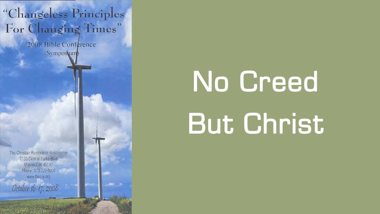 No Creed But Christ - Steve White - YouTube