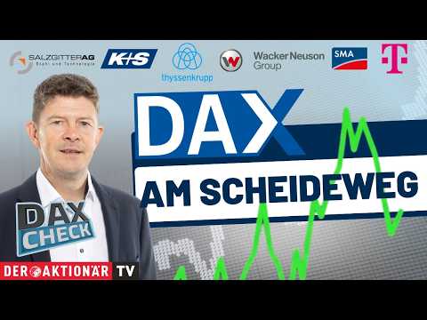 DAX-Check LIVE: Deutsche Telekom, K+S, Salzgitter, SMA Solar, Thyssenkrupp, Wacker Neuson im Fokus