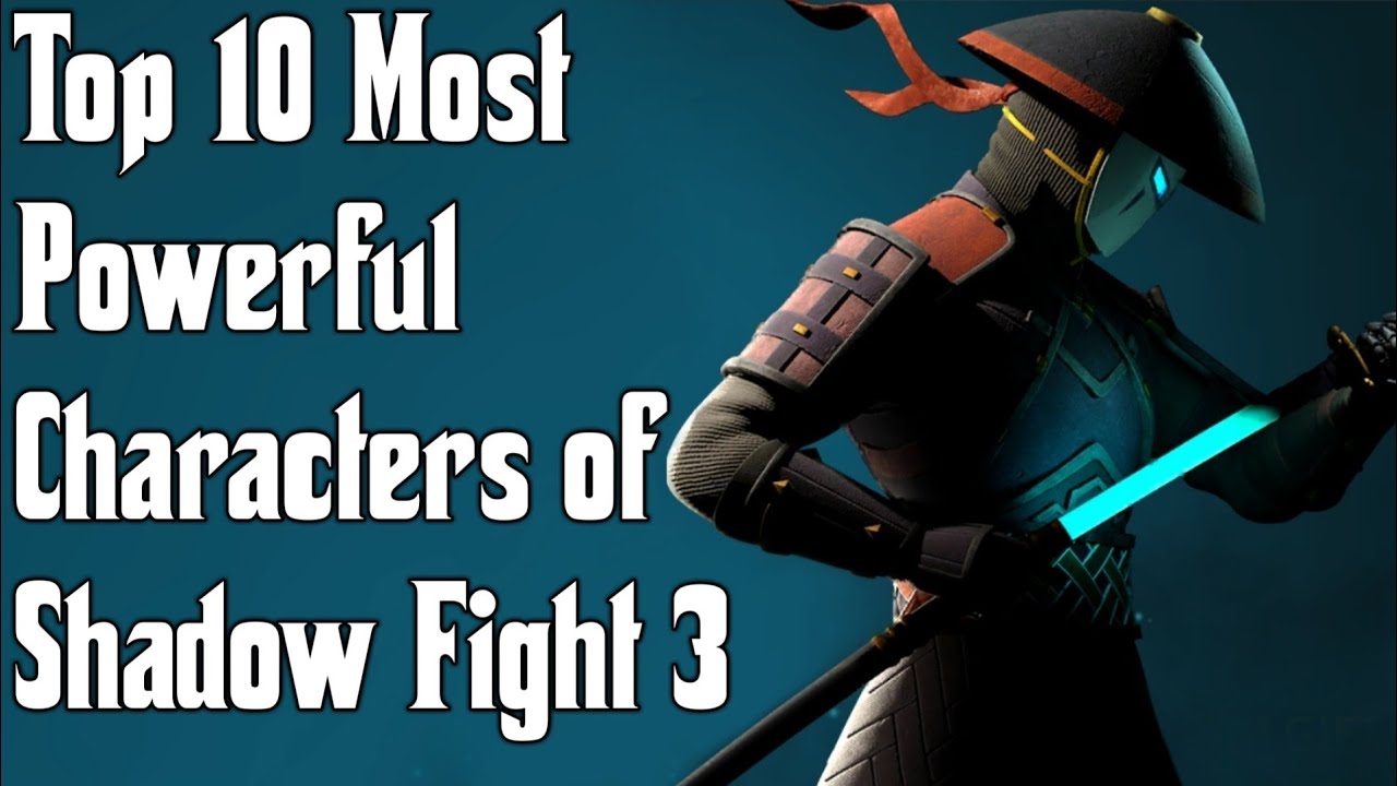 Top 10 Most Powerful Characters of Shadow Fight 3 In Hindi - YouTube