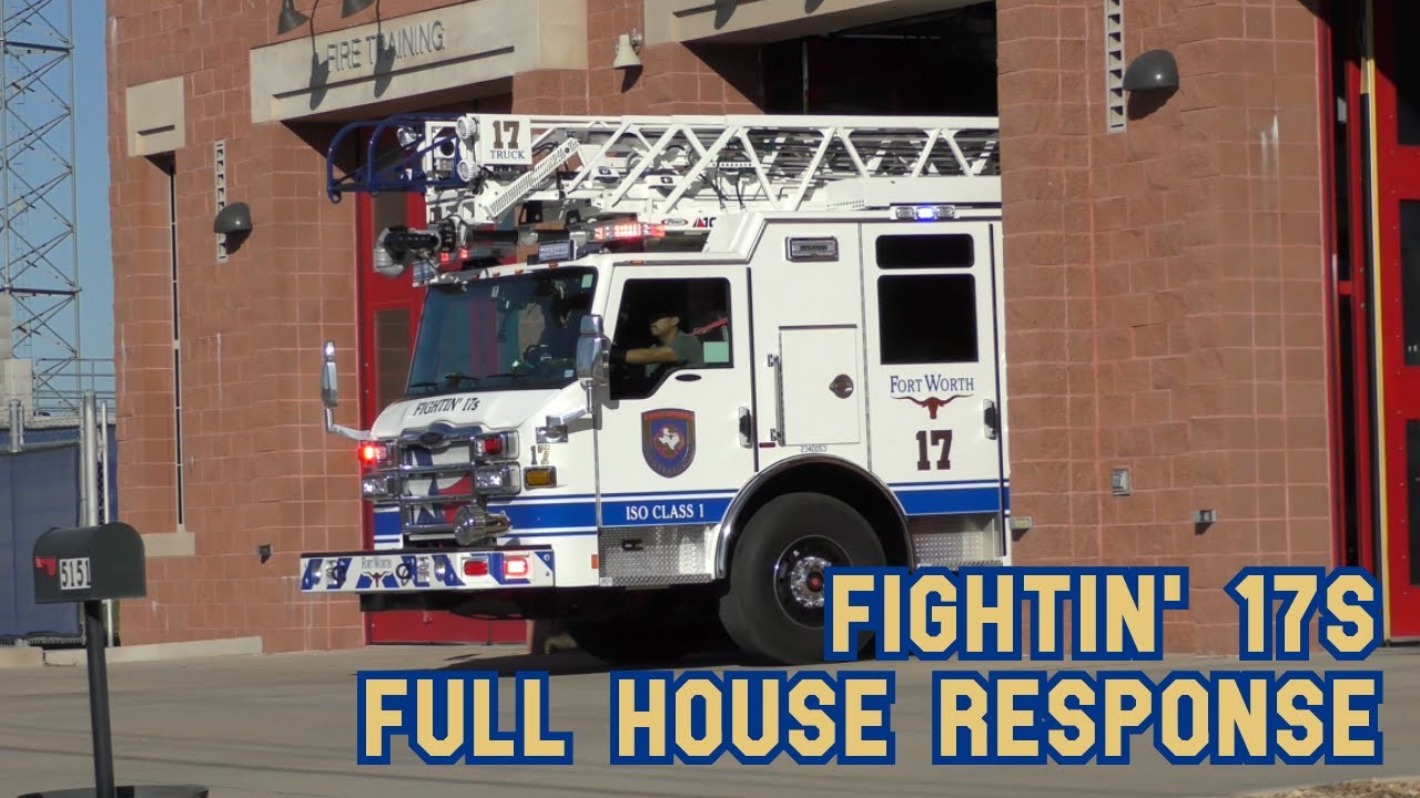 Fort Worth Fire Department: Station 17 Full House Response - YouTube