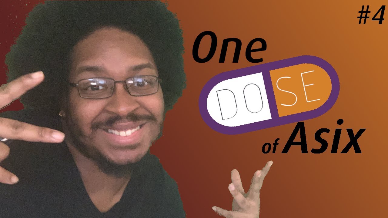 One Dose of Asix #4 - YouTube