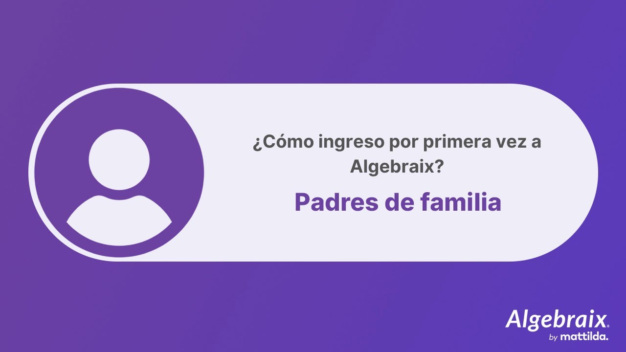¿Cómo ingreso por primera vez a Algebraix? - YouTube