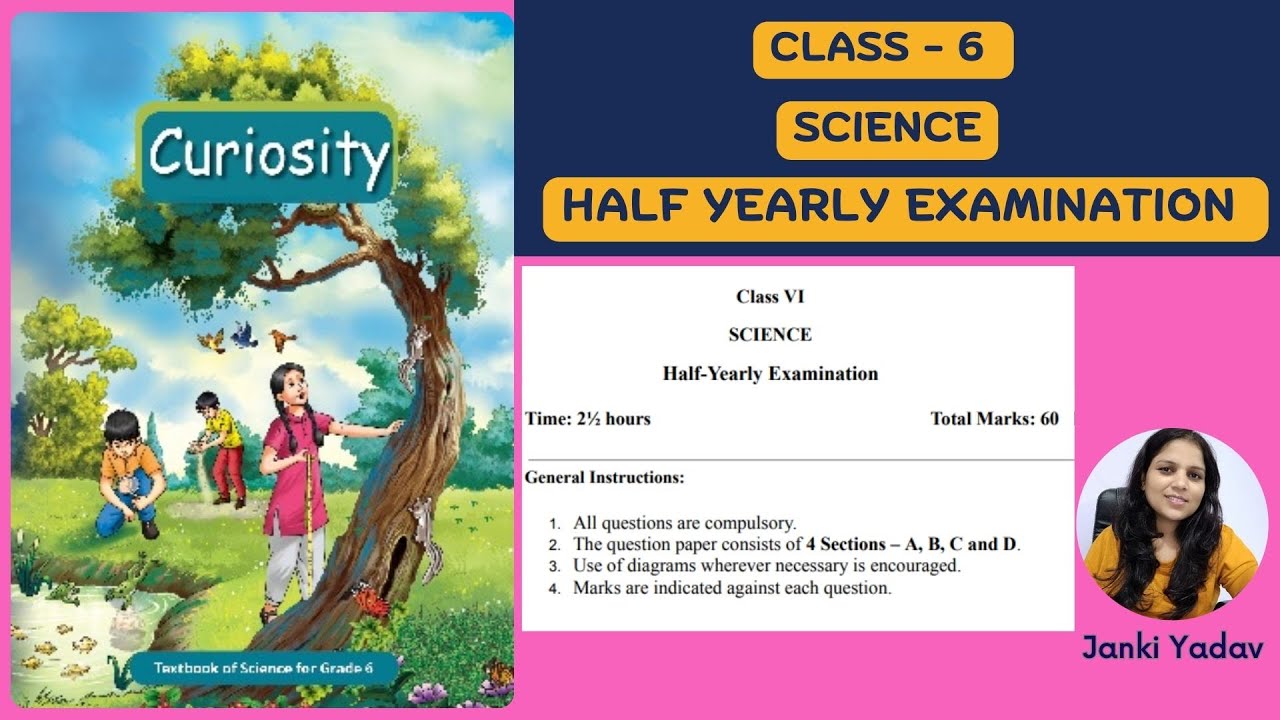 Class 6 Science Curiosity Half Yearly Exam 2025 | Sample Paper with ...