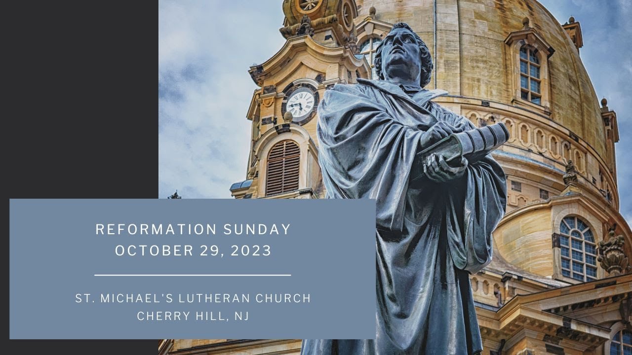 Worship at SMLC for October 29, 2023, Reformation Sunday - YouTube