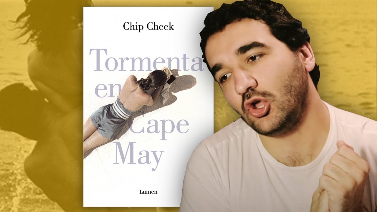 Tormenta en Cape May, de Chip Cheek | RESEÑA - YouTube
