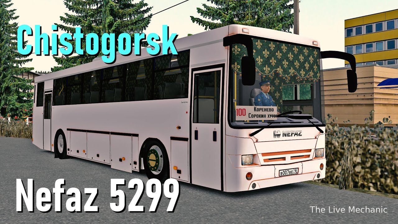 OMSI 2 - NEFAZ 5299 [17.32] Chistogorsk 100 - YouTube