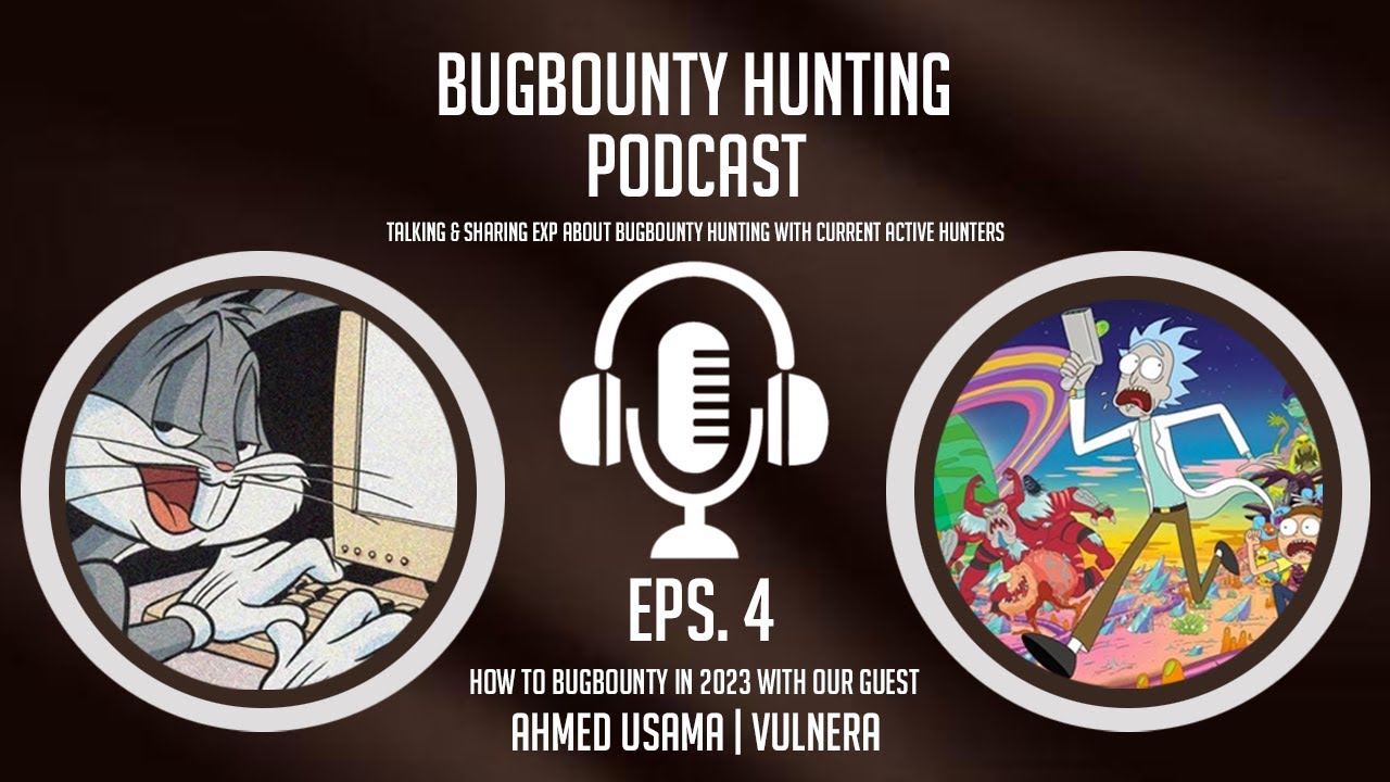 BugBounty Hunting Podcast (EPS.4) - Ahmed Usama | @Vulnera - YouTube