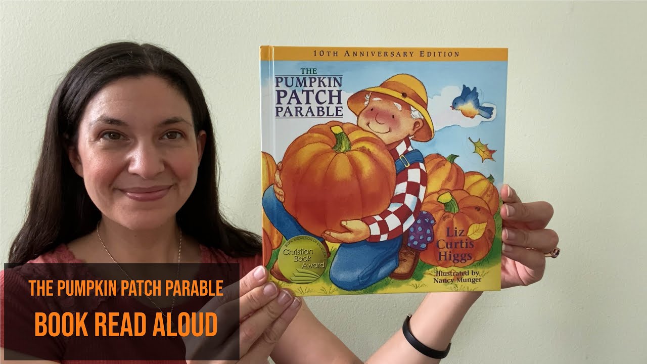 Mama Reads Aloud "The Pumpkin Patch Parable" by Liz Curtis Higgs - YouTube
