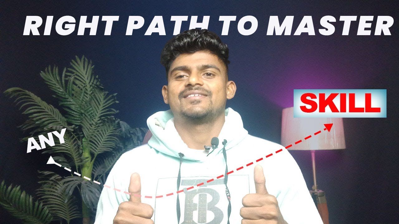 How to Learn any skill faster in 2023|Right path to master any skill ...