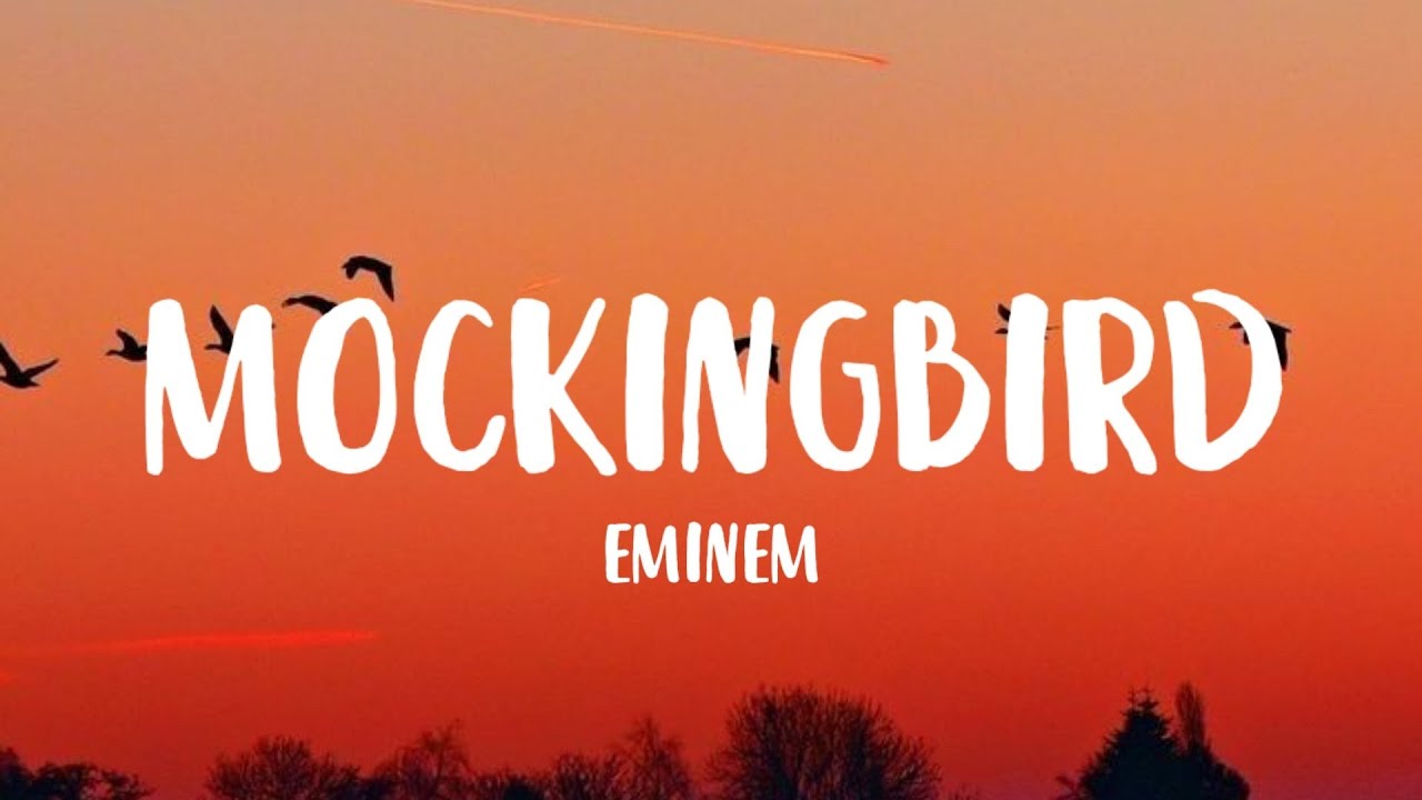 Eminem - Mockingbird (Lyrics) - YouTube