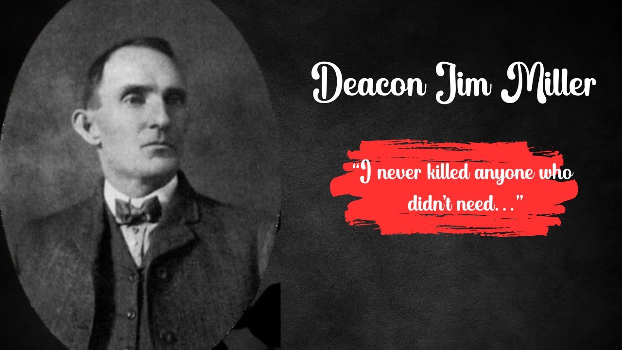 Deacon Jim Miller: The Untold Story of an Infamous Outlaw - YouTube