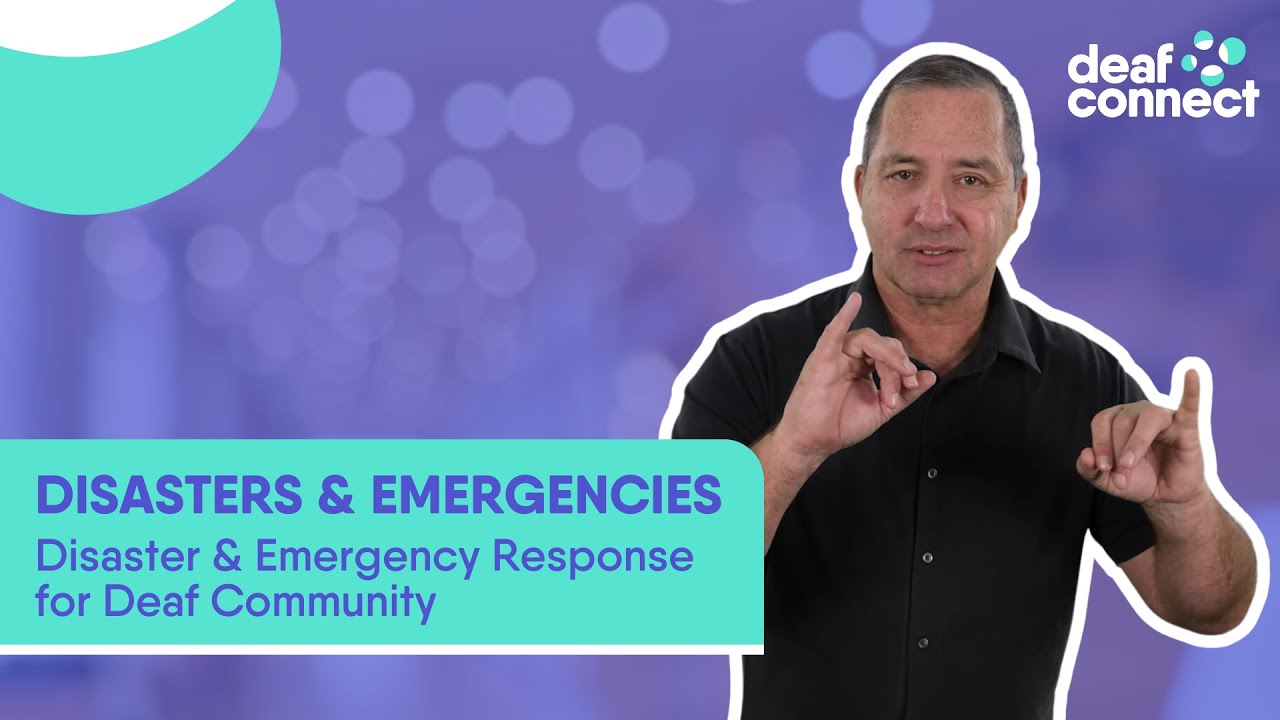 Disaster & Emergency Response for Deaf Community - YouTube