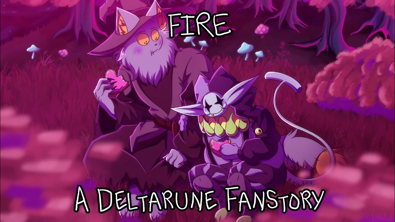Fire | A Deltarune Fanstory - YouTube