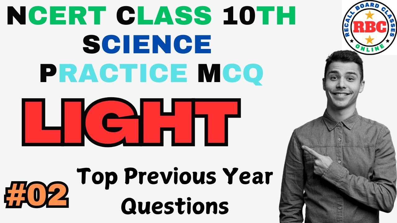 Class 10 Science Practice MCQ || Class 10 Light || Light || Ncert ...