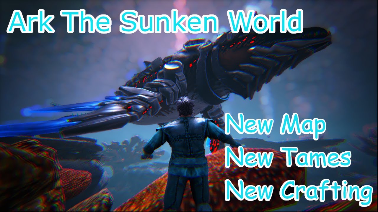 Ark The Sunken World Mod: New Map, New Tames, New Crafts - YouTube